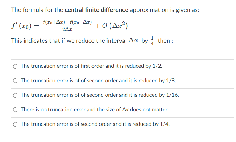 Solved The formula for the central finite difference | Chegg.com