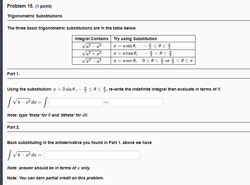 Solved Problem 15. (1 point) Trigonometric Substitutions The | Chegg.com