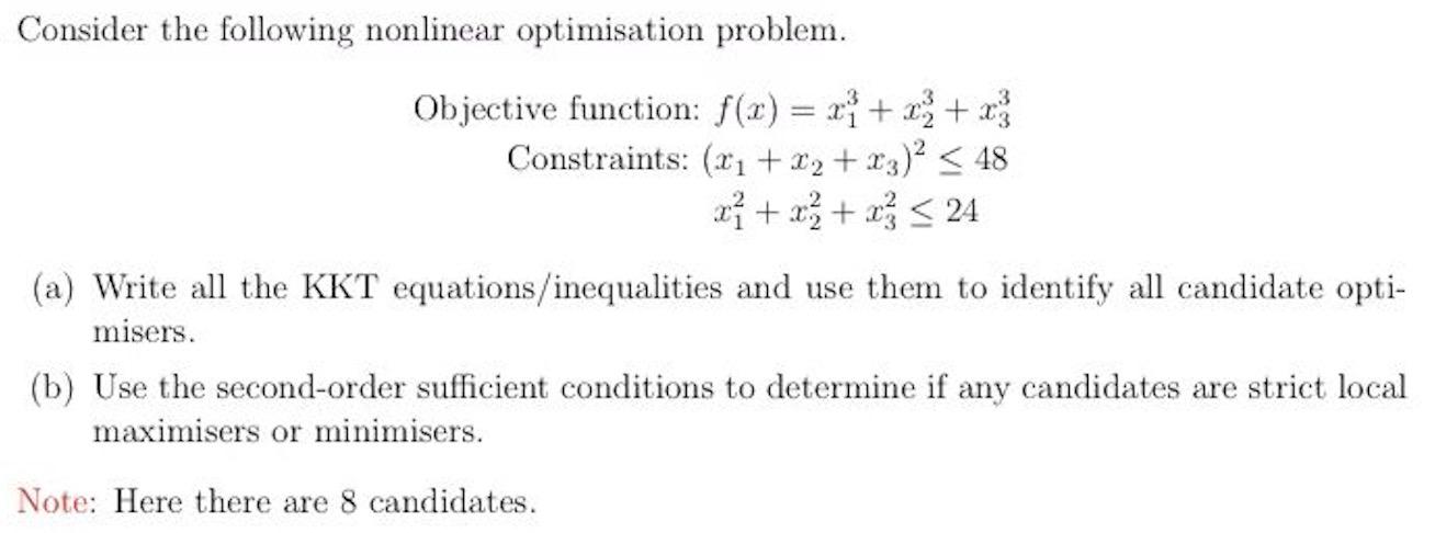 Solved Consider the following nonlinear optimisation | Chegg.com