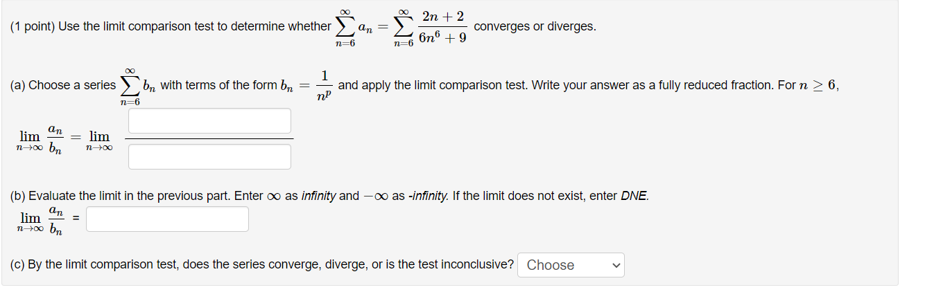 Solved (1 point) Use the limit comparison test to determine | Chegg.com