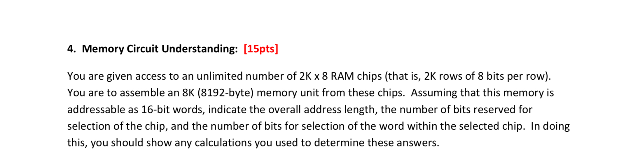 Solved Memory Circuit Understanding: [15pts]You are given | Chegg.com