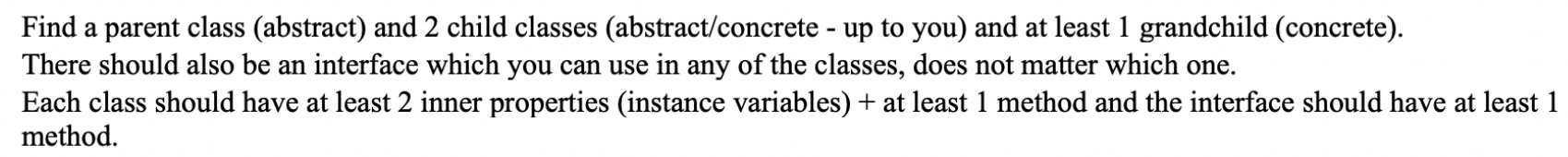 Find a parent class (abstract) and 2 child classes | Chegg.com