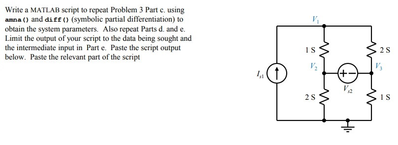 Solved Write a MATLAB script to repeat Problem 3 Part c. | Chegg.com