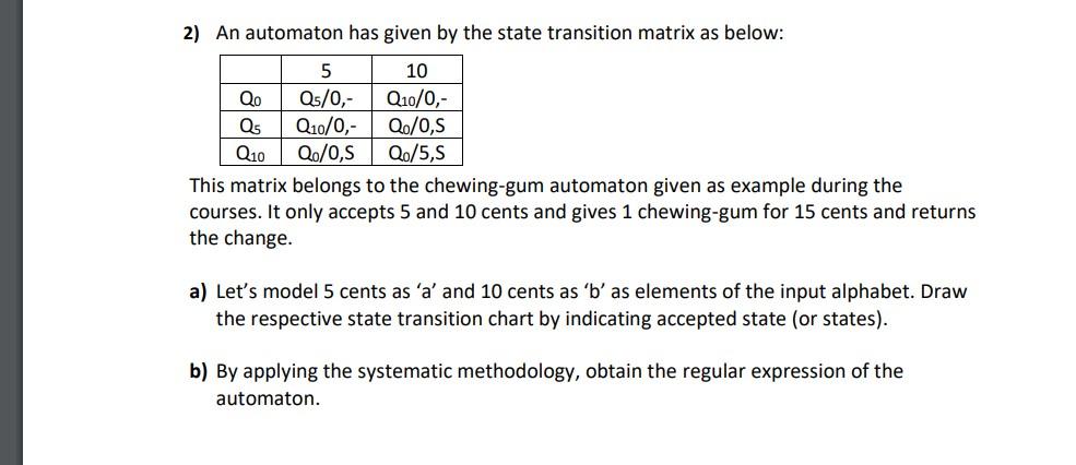 Solved 2) An automaton has given by the state transition | Chegg.com
