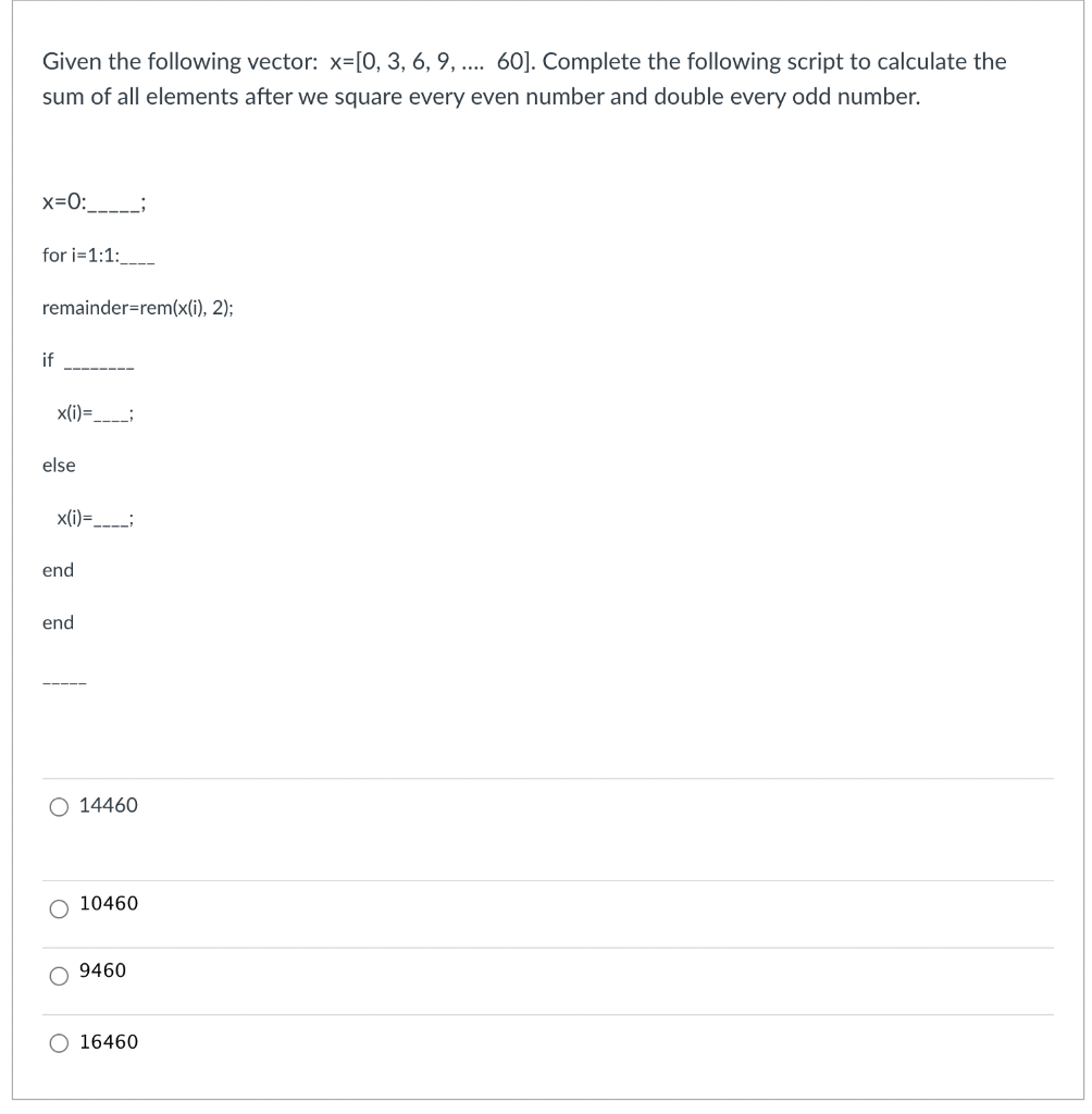 Solved What is the value of x at the end of this script? | Chegg.com