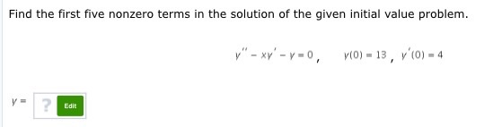 Solved Find the first five nonzero terms in the solution of | Chegg.com