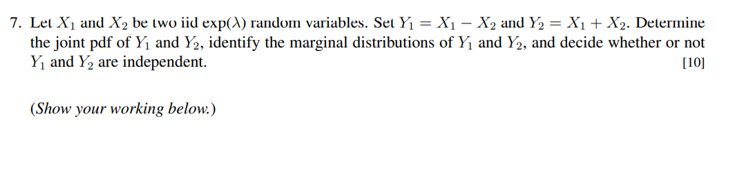 Solved 7. Let X1 and X2 be two iid exp(λ) random variables. | Chegg.com