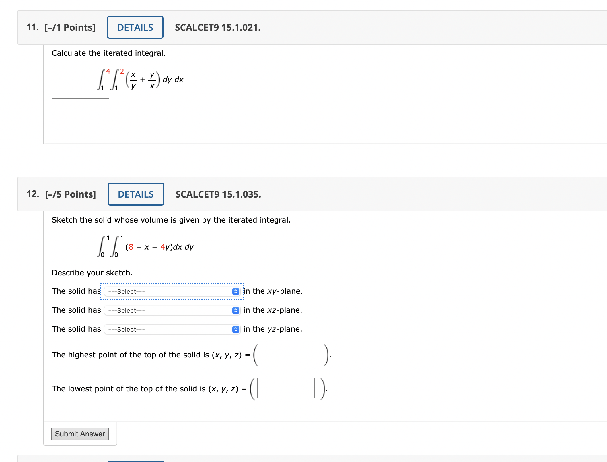 Solved Calculate the iterated integral. ∫14∫12(yx+xy)dydx | Chegg.com