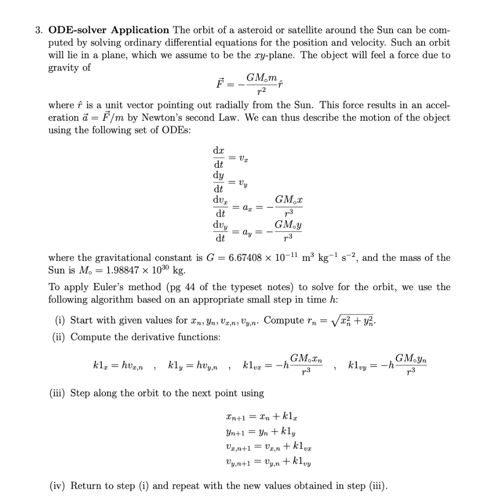 Solved 3. ODE-solver Application The orbit of a asteroid or | Chegg.com