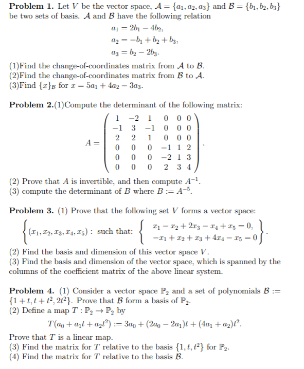 Solved Problem 1. Let V be the vector space, A={(1, 22, 23} | Chegg.com