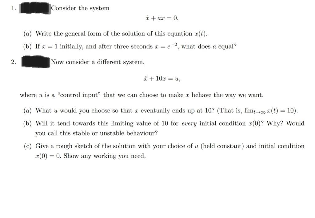 Solved Consider the system x˙+ax=0. (a) Write the general | Chegg.com