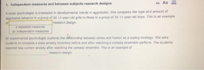Solved 1. Independent-measures and between-subjects research | Chegg.com