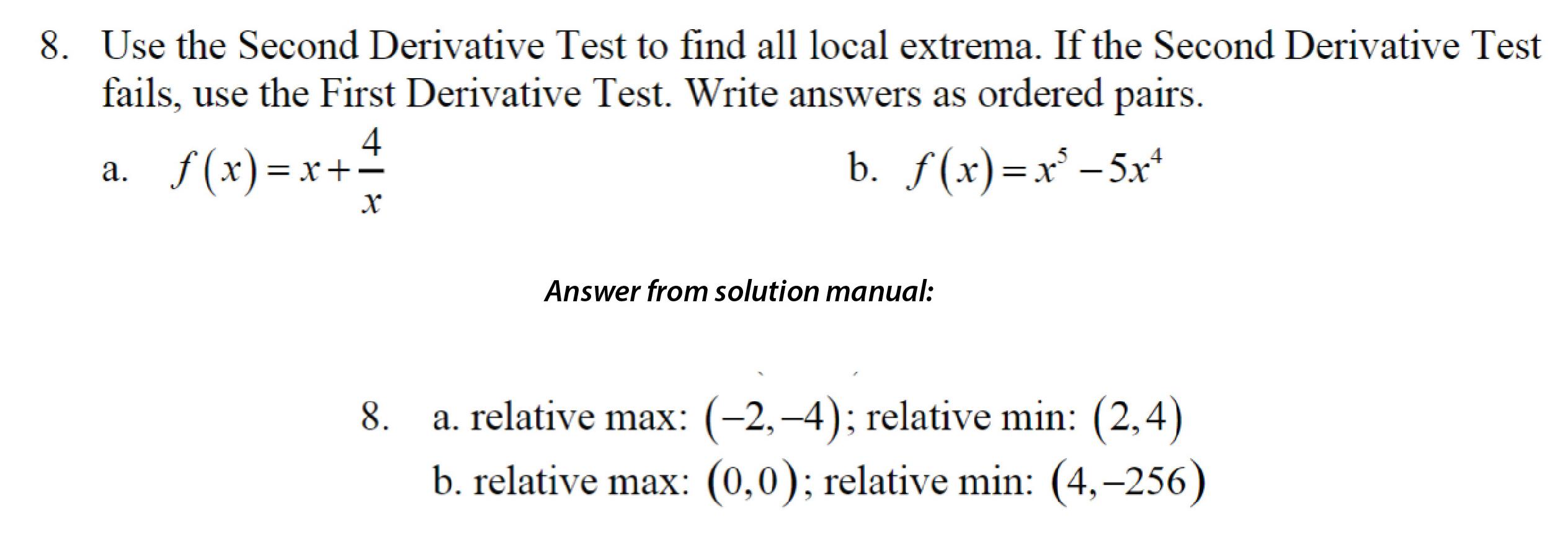 Solved 8. Use the Second Derivative Test to find all local | Chegg.com