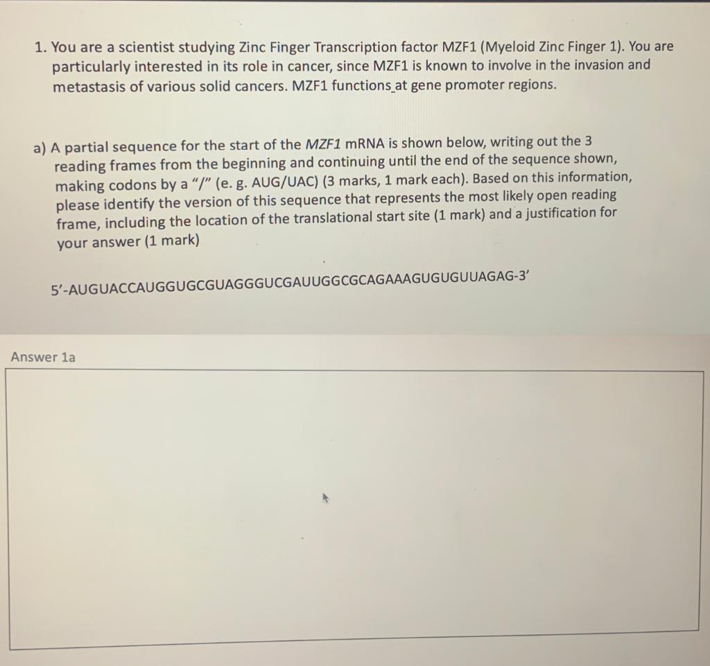 Solved 1. You are a scientist studying Zinc Finger | Chegg.com