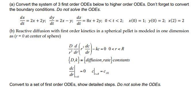 (a) Convert the system of 3 first order ODEs below to | Chegg.com