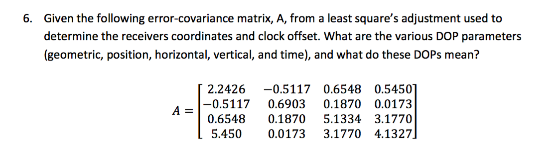6 Given The Following Error Covariance Matrix A