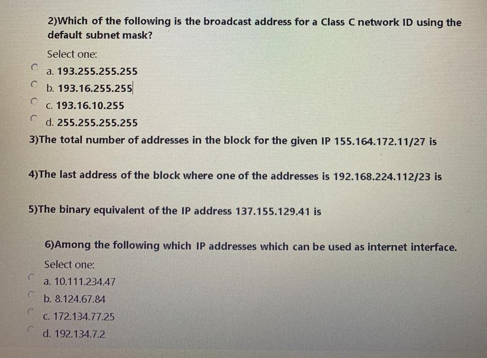 Solved 2)Which of the following is the broadcast address for | Chegg.com