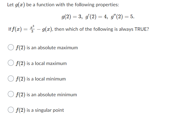 Solved Let g(x) be a function with the following properties: | Chegg.com
