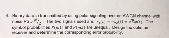 4 Binary Data In Transmitted By Using Polar 