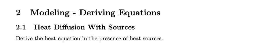 Solved 2 Modeling - Deriving Equations 2.1 Heat Diffusion | Chegg.com