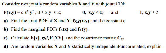 Solved Consider two jointly random variables X and Y with | Chegg.com