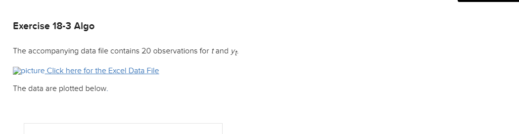 Solved Exercise 18-3 Algo The accompanying data file | Chegg.com