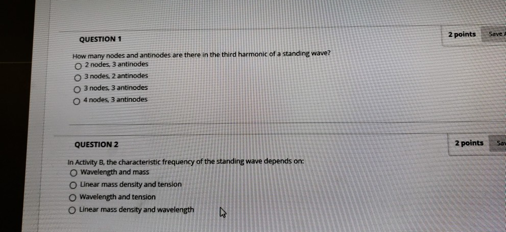 Solved 2 points Save QUESTION 1 How many nodes and antinodes | Chegg.com