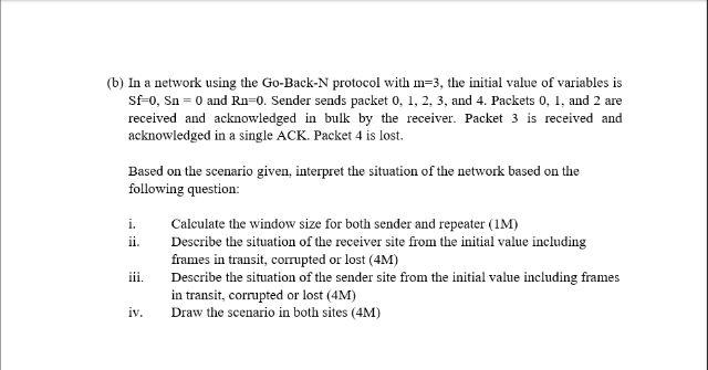 Solved (b) In a network using the Go-Back-N protocol with | Chegg.com