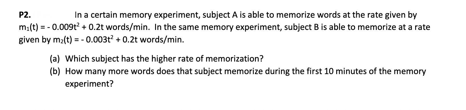 Solved P2. In a certain memory experiment, subject A is able | Chegg.com