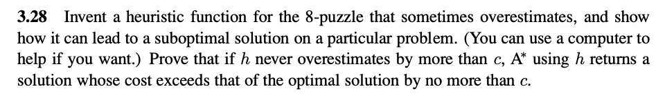 Solved 3.28 Invent a heuristic function for the 8-puzzle | Chegg.com