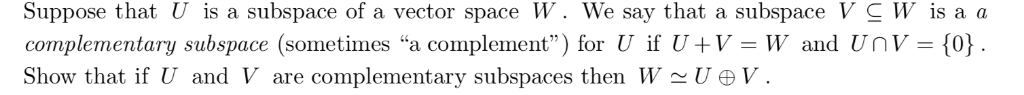 Solved Suppose that U is a subspace of a vector space W. We | Chegg.com