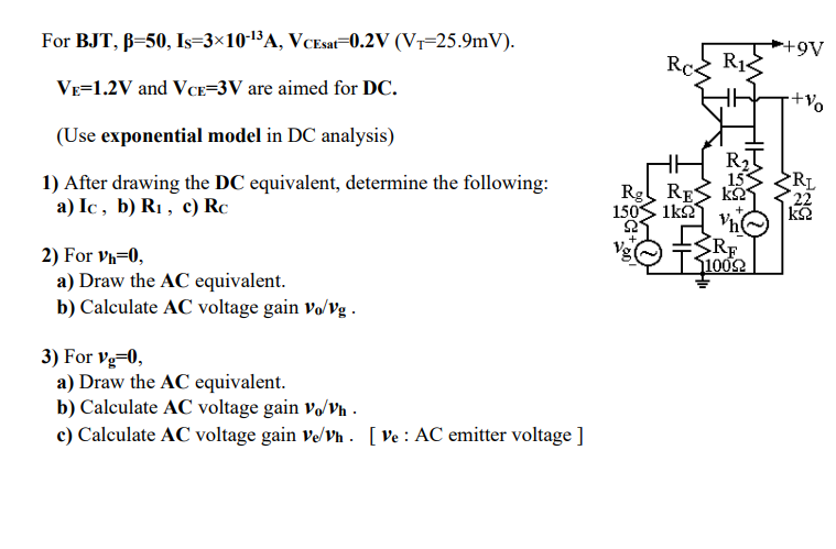 For BJT, β=50,Iss=3×10−13A,VCEsat =0.2V(VT=25.9mV). | Chegg.com