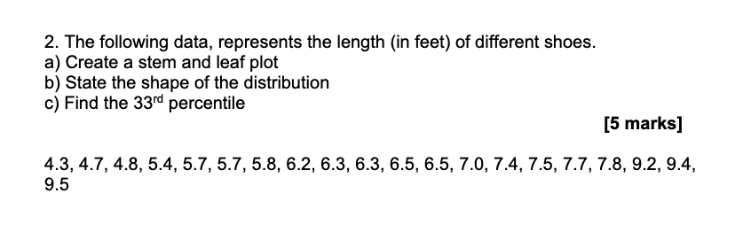 Solved The following data, represents the length (in feet) | Chegg.com