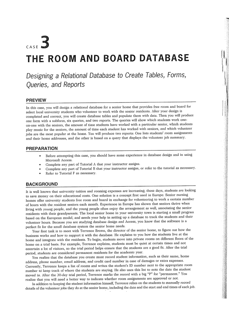 Solved 3 THE ROOM AND BOARD DATABASE Designing a Relational | Chegg.com