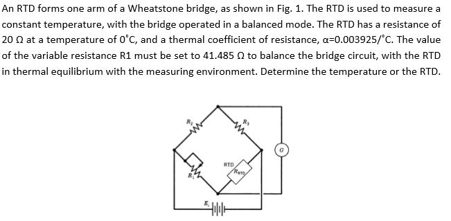 Solved An RTD forms one arm of a Wheatstone bridge, as shown | Chegg.com