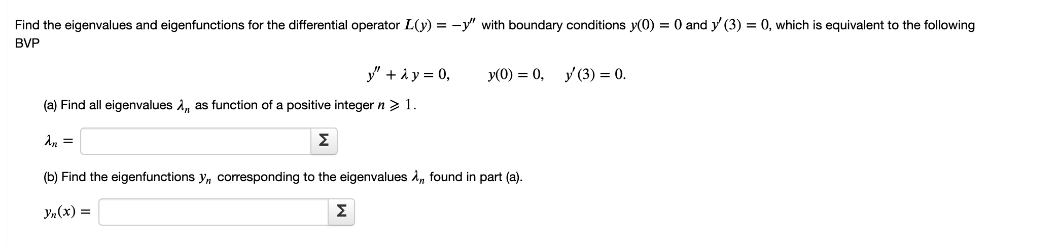 Solved Find The Eigenvalues And Eigenfunctions For The