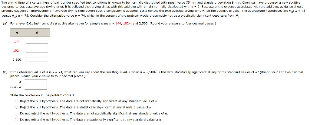 Solved The drying time of a certain type of paint under | Chegg.com