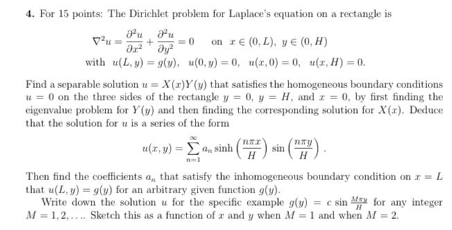 Solved 4. For 15 points: The Dirichlet problem for Laplace's | Chegg.com