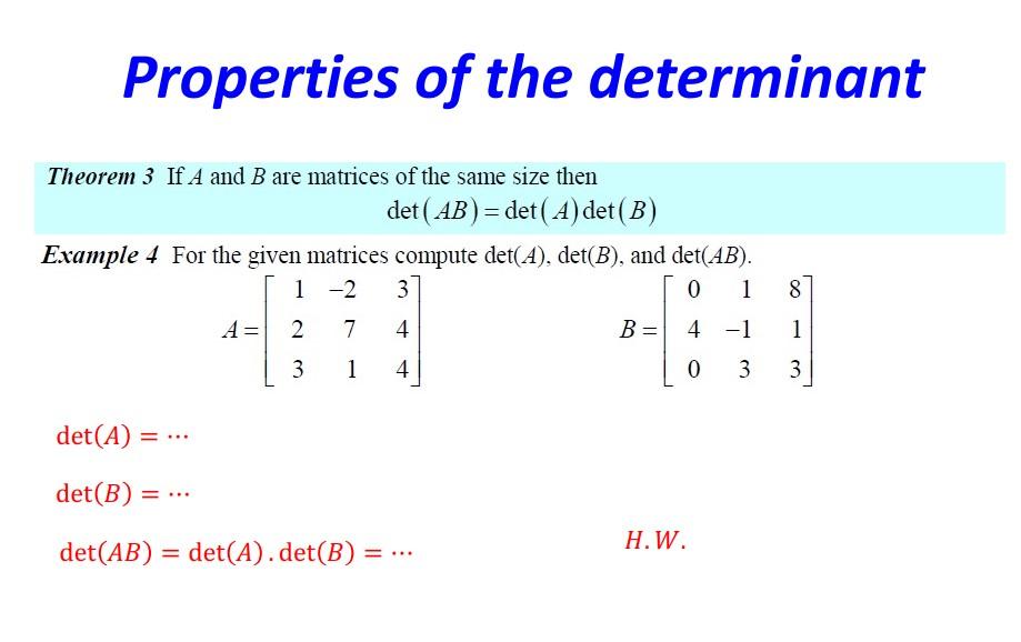 Solved Properties of the determinant Theorem 3 If A and B | Chegg.com