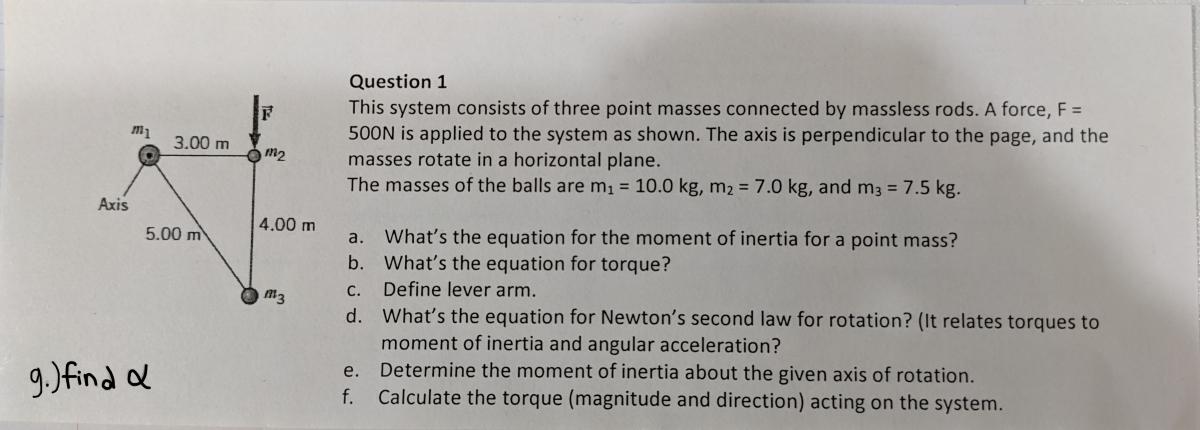 Solved Question 1 This system consists of three point masses | Chegg.com