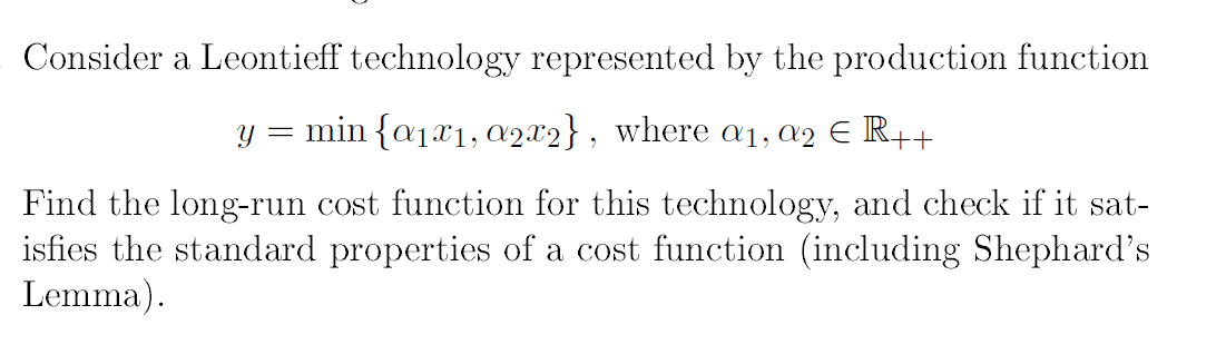 Solved Consider a Leontieff technology represented by the | Chegg.com