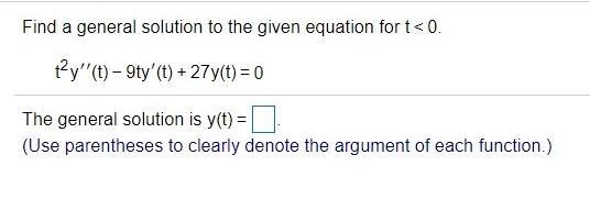 Solved Find a general solution to the given equation for | Chegg.com