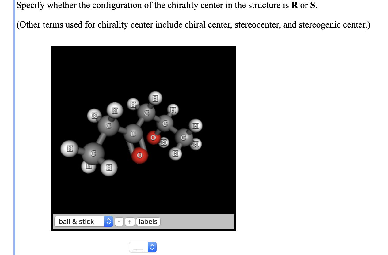 Solved Specify whether the configuration of the chirality | Chegg.com