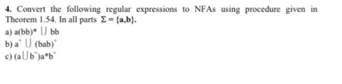 Solved 4. Convert the following regular expressions to NFAs | Chegg.com