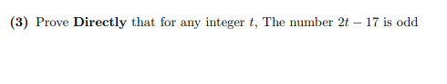 Solved (3) Prove Directly that for any integer t, The number | Chegg.com