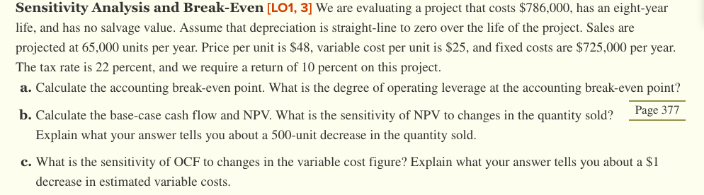 Sensitivity Analysis and Break-Even [LO1, 3] We are | Chegg.com