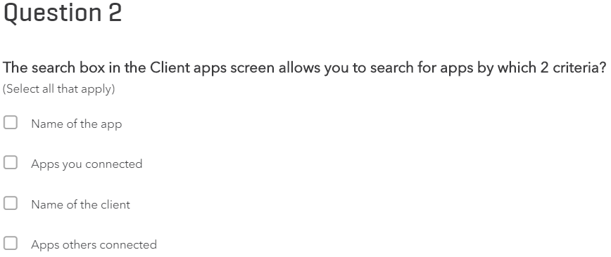 Solved Question 2 The search box in the Client apps screen | Chegg.com
