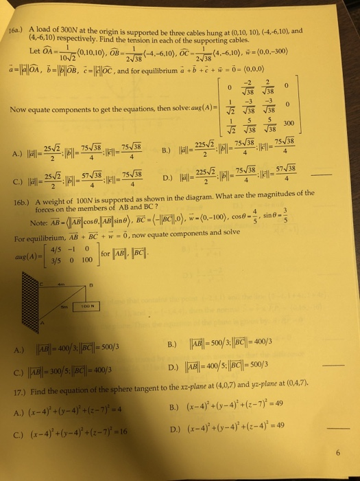 Solved 16a.) A load of 300N at the origin is supported be | Chegg.com