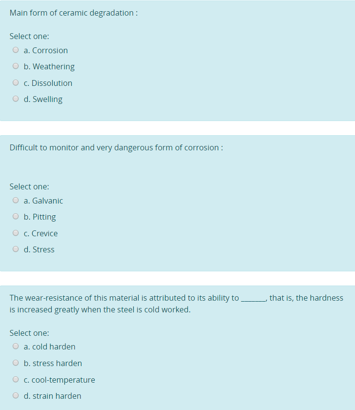 Solved Main form of ceramic degradation : Select one: O a. | Chegg.com Solved Main form of ceramic degradation : Select one: O a. | Chegg.com