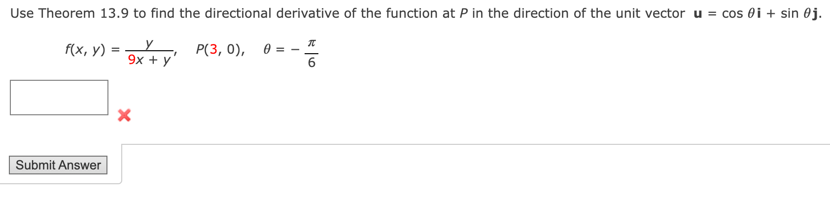 Solved Use Theorem 13.9 to find the directional derivative | Chegg.com